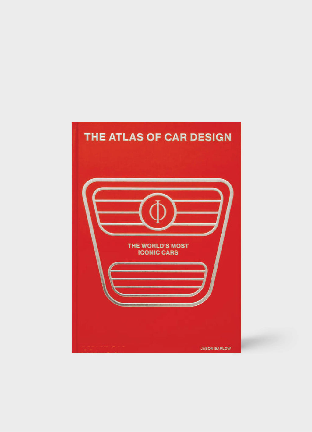The Atlas of Car Design: The World's Most Iconic Cars (Rally Red Editi ...